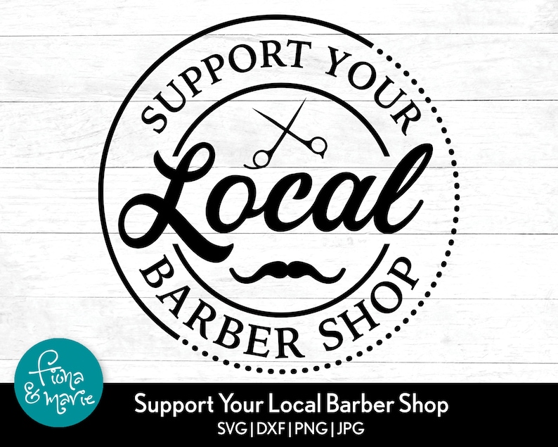 Support Your Local Barber Shop Svg Hair Salon Svg Barber | Etsy