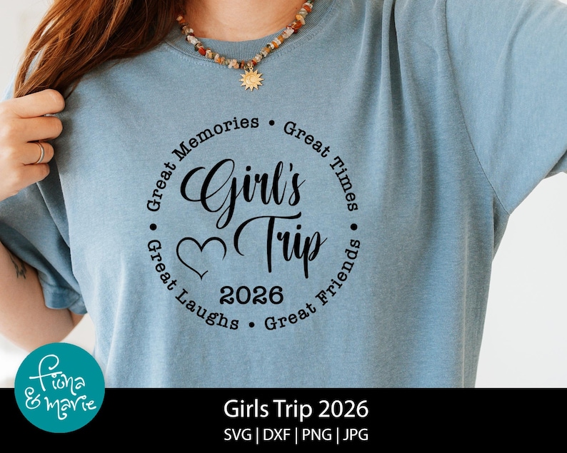 Girls Trip 2026 SVG, PNG: Friends Reunion Cut File (digital Download ...