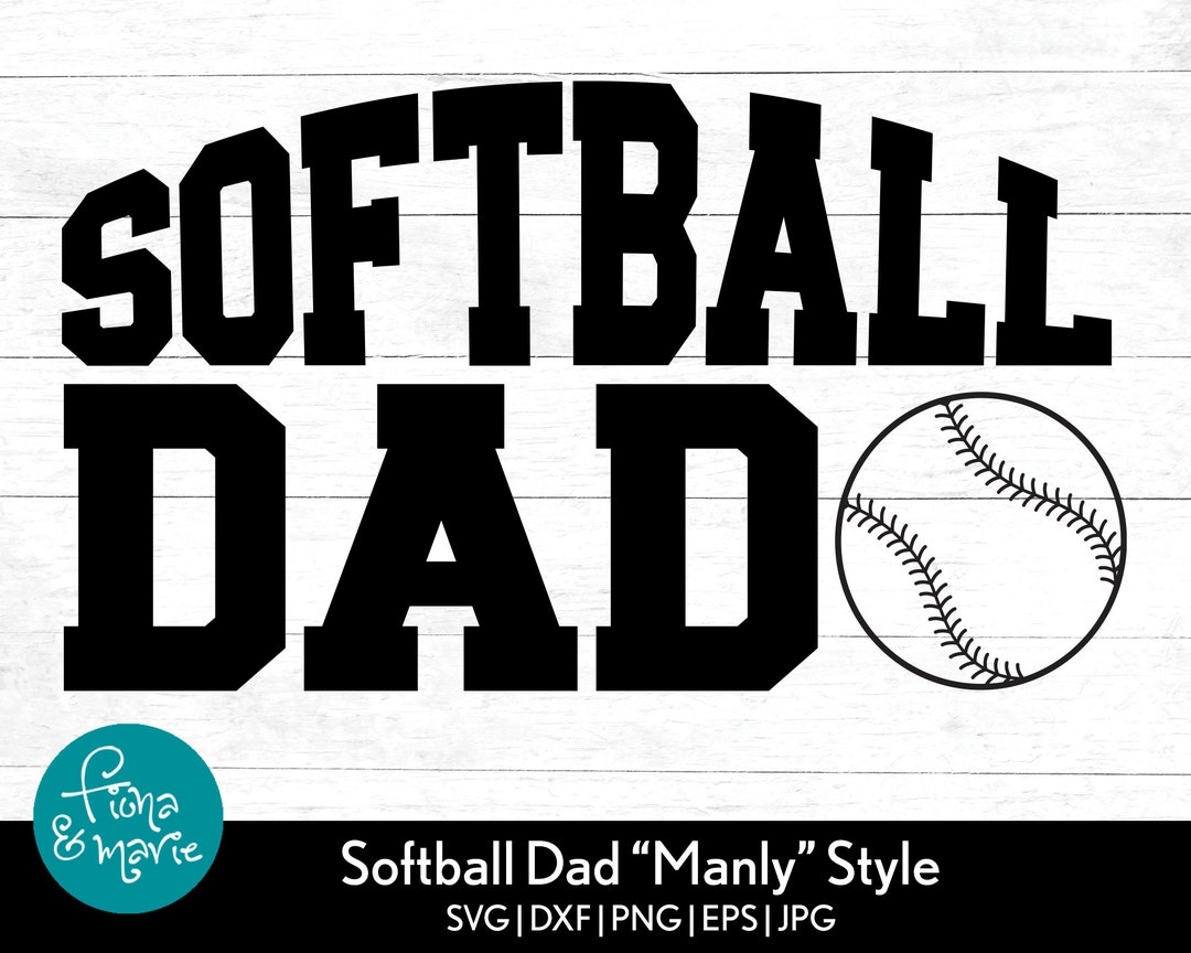 Softball Dad Manly Fonte svg Com números incluídos SVG de softbol ...