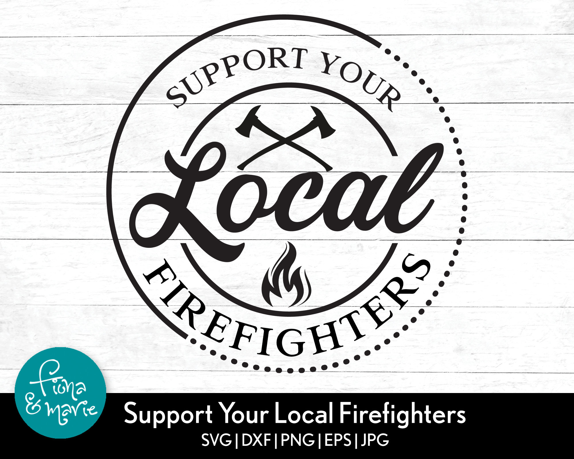 Support Your Local Firefighters svg Firefighter svg svg | Etsy