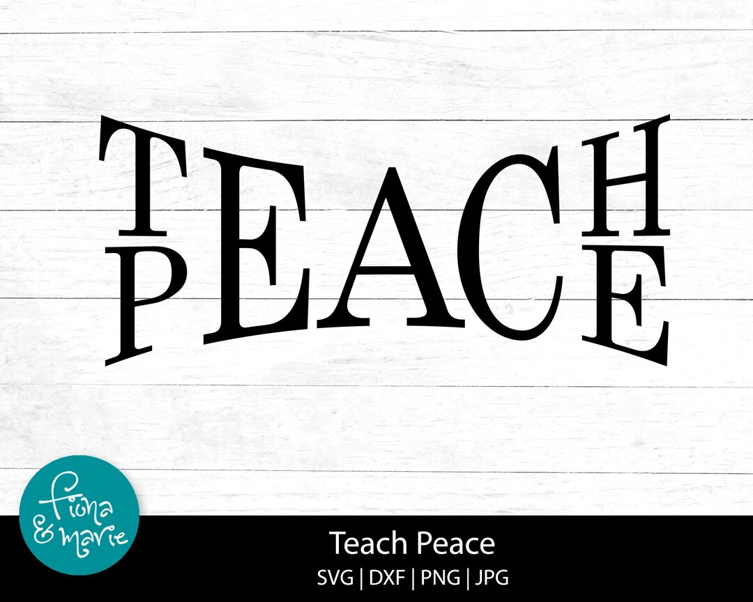 Teach Peace Svg | Teacher Svg | Inspirational Teacher Svg | Gift for ...