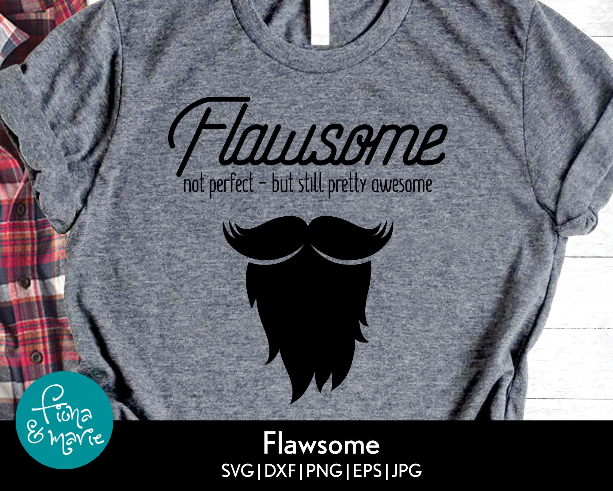 Flawsome Svg | Hipster Svg | Not Perfect but Still Pretty Awesome Svg ...