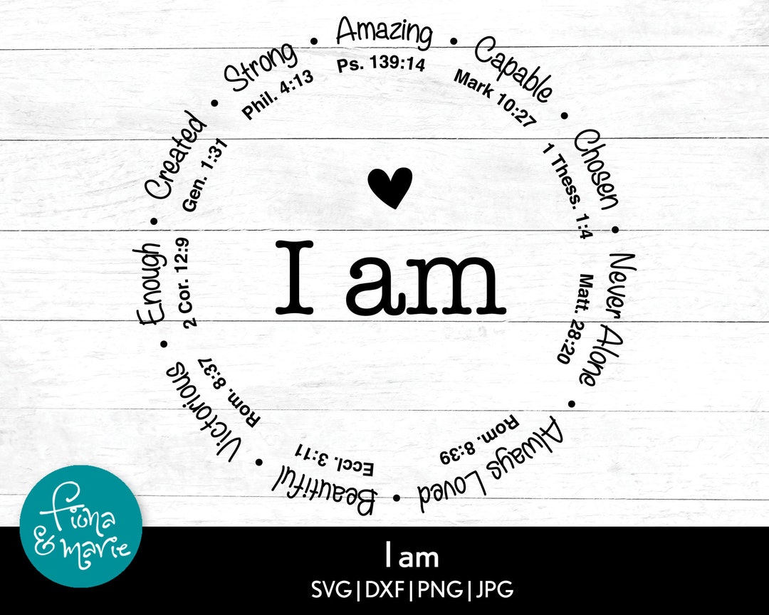 I Am Bible Verse SVG: Christian Affirmation Design (digital Download ...