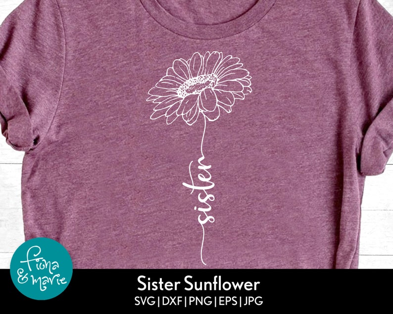 Sister Sunflower Cursive SVG | Cricut, Silhouette (digital Download) - Etsy