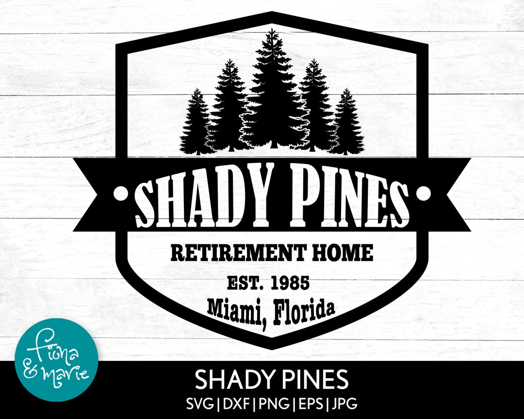 Shady Pines Retirement Home SVG: Golden Girls Badge Design (digital ...