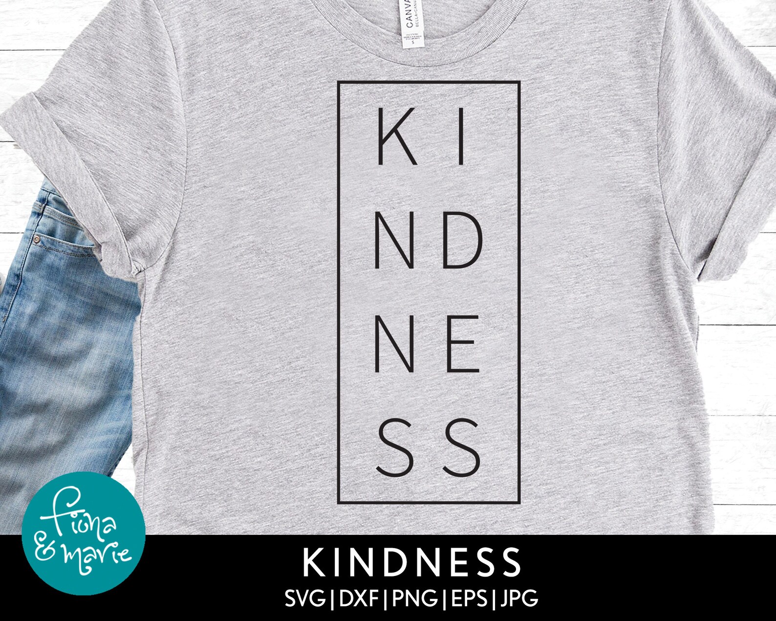 Kindness Svg | Inspirational | Svg, Dxf, Eps, Jpg, Png, Mirrored Pdf ...