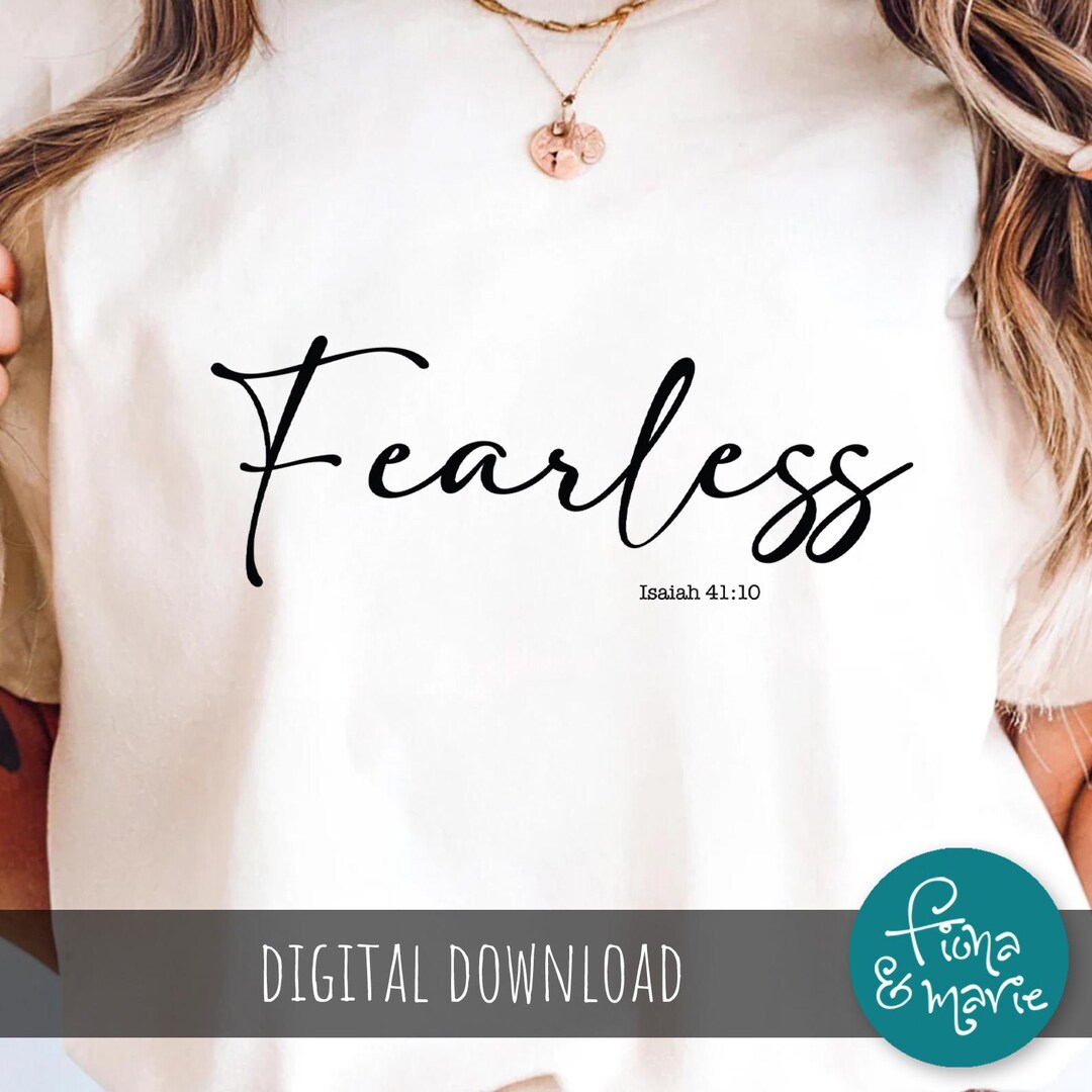 Fearless Isaiah 41:10 | Bible Verse SVG | Faith Based PNG - Etsy