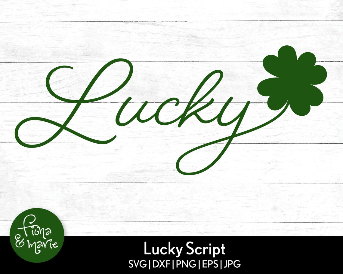 Lucky Cursive Font Svg St Patricks Day Svg Svg Png Jpg - Etsy