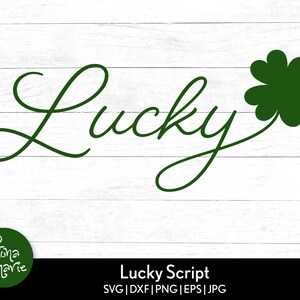 Lucky Cursive Font Svg St Patricks Day Svg Svg Png Jpg Eps Dxf Cricut ...