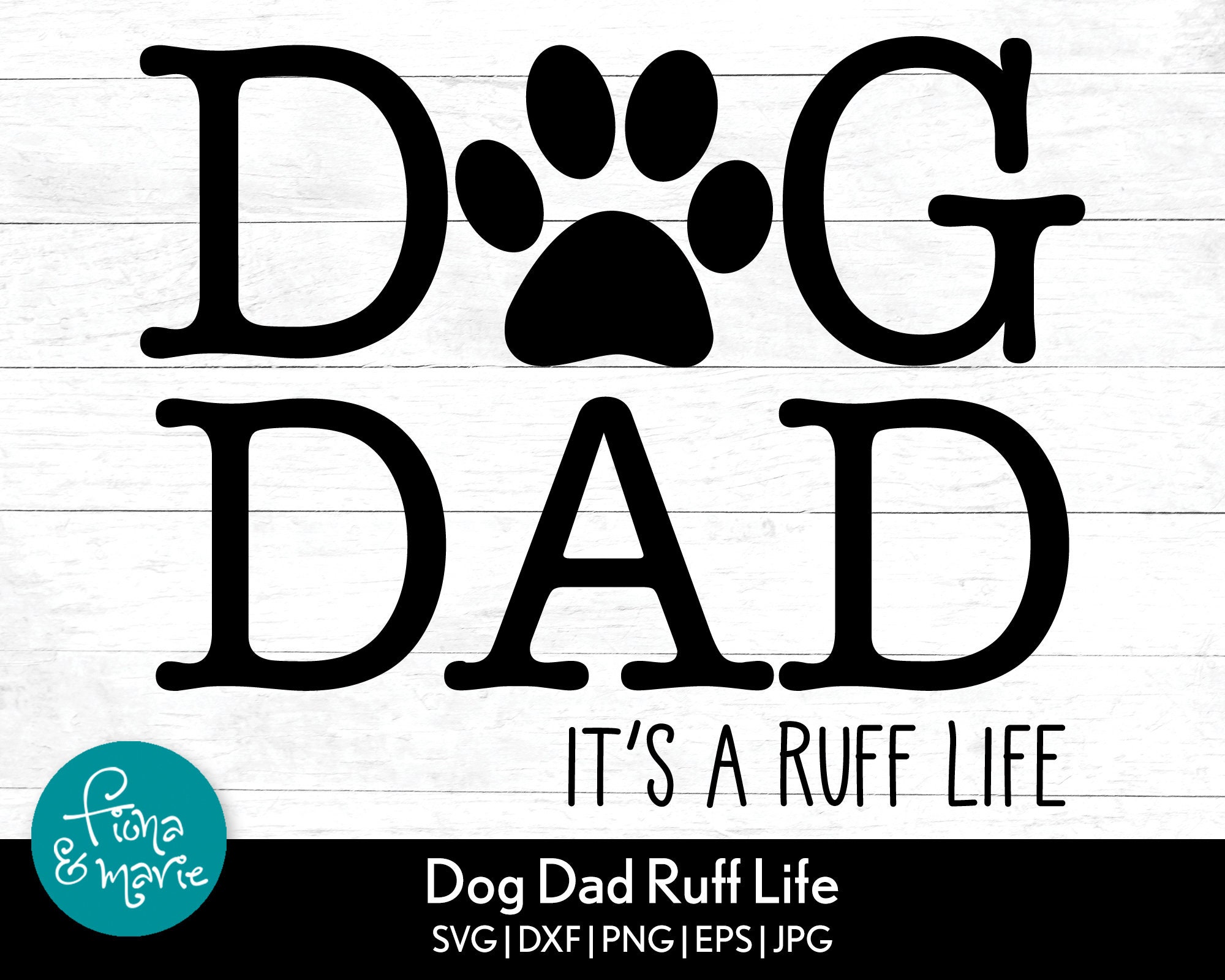 Dog Dad Svg Paw Print Svg Gift for Dog Dad Svg Dxf - Etsy