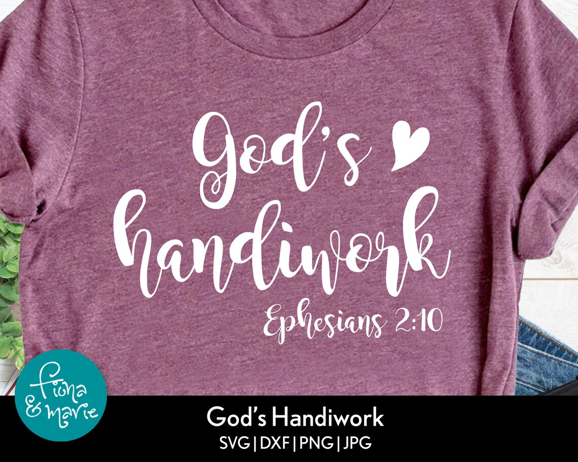 God's Handiwork SVG | Ephesians 2:10 Christian Cut File (digital ...