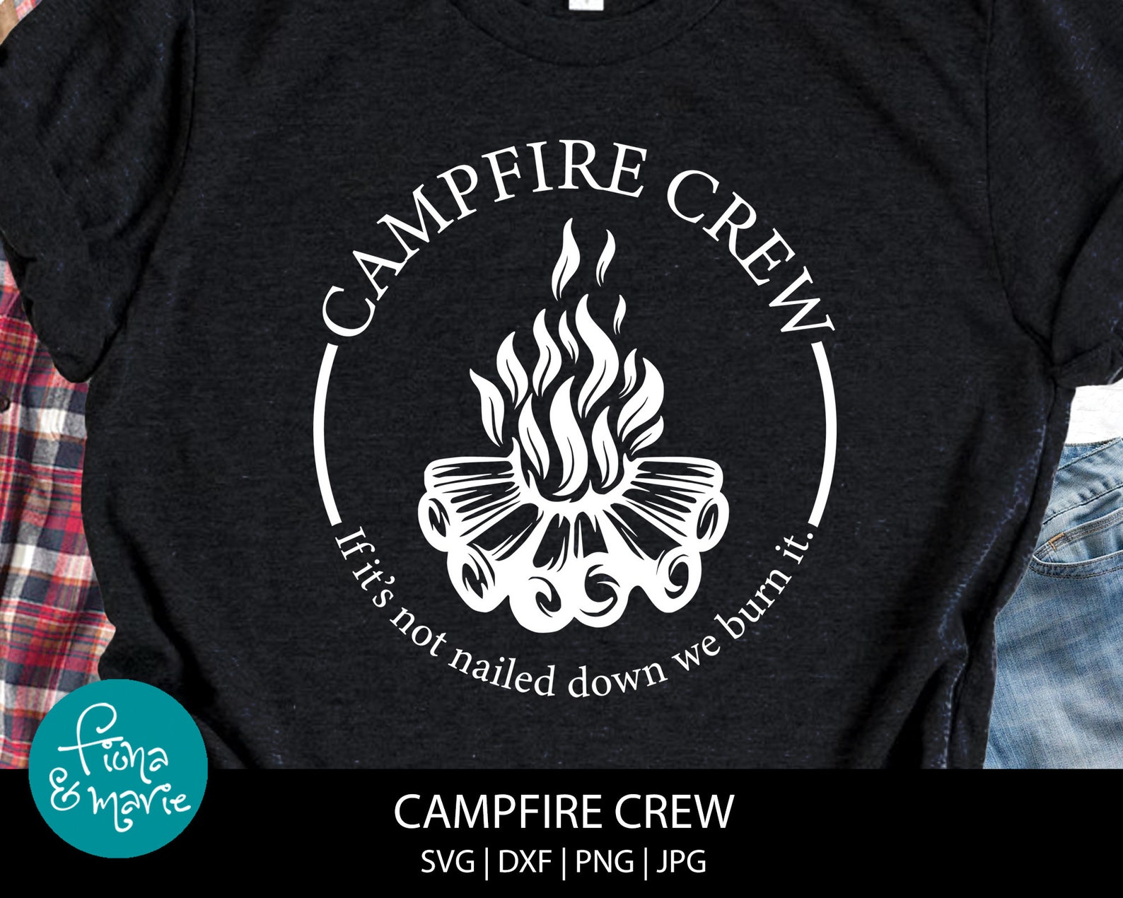 Campfire Crew SVG: Funny Camping Shirt Design (digital Download) - Etsy