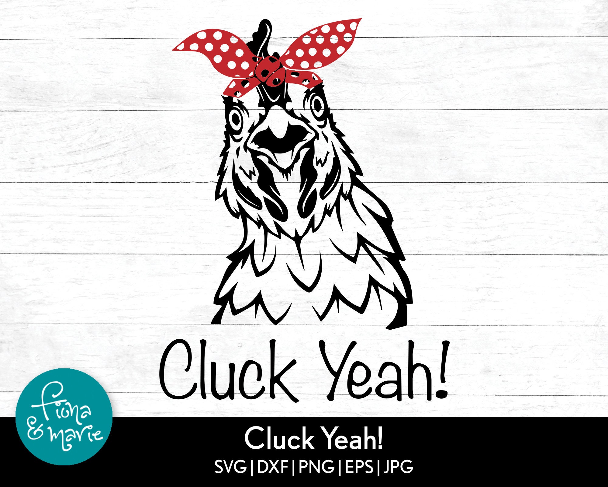 Cluck Yeah Chicken Svg Chicken Bandana Svg Cute Chicken Etsy
