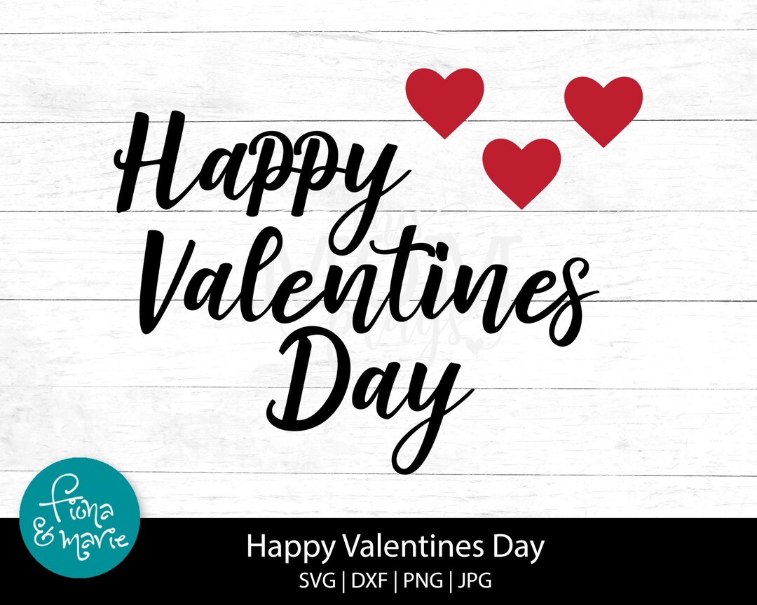 Happy Valentines Day Svg | Valentine Svg | Valentines Svg | Valentine's ...