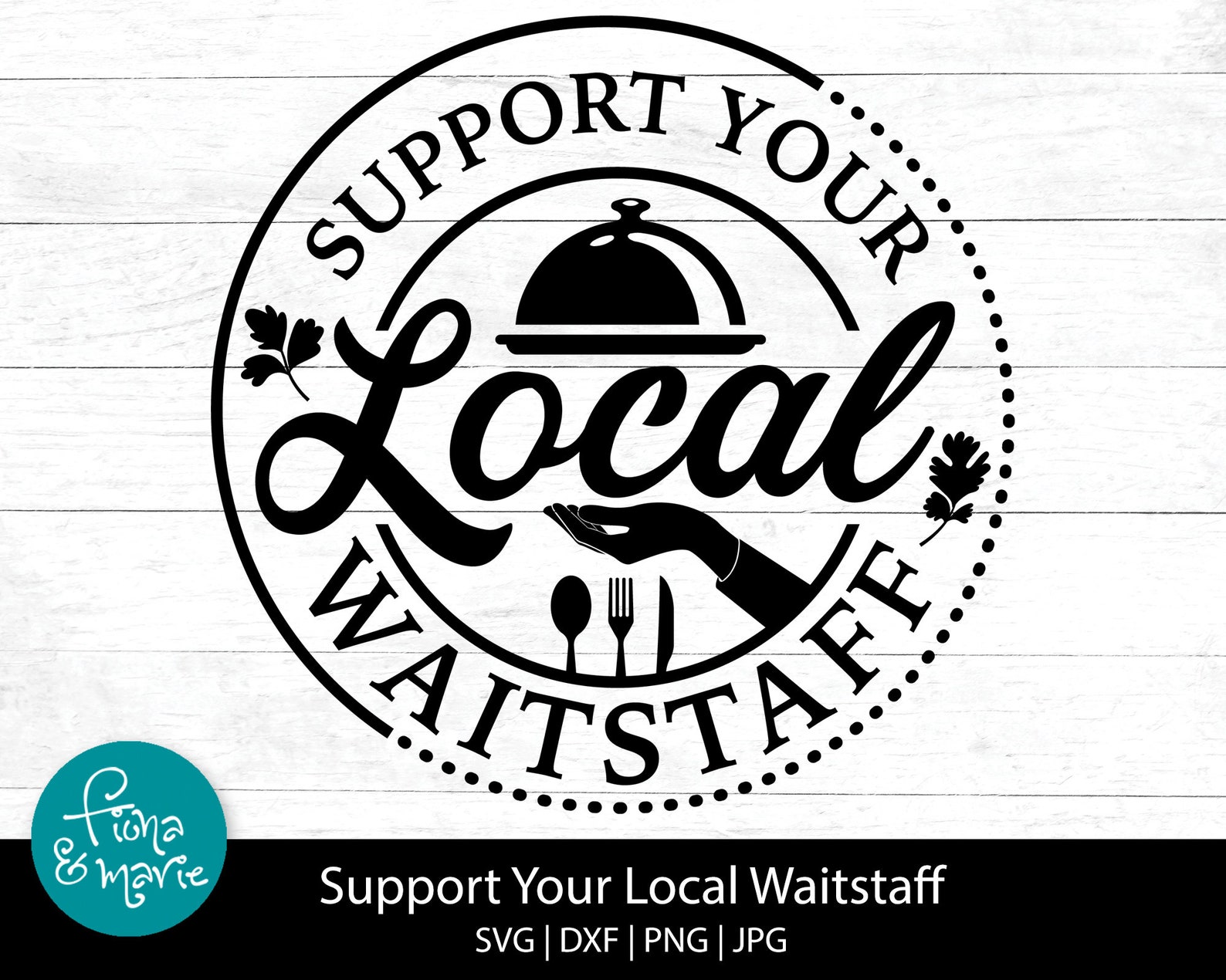 Support Local Waitstaff SVG PNG: Waiter Waitress Cut Files (digital ...