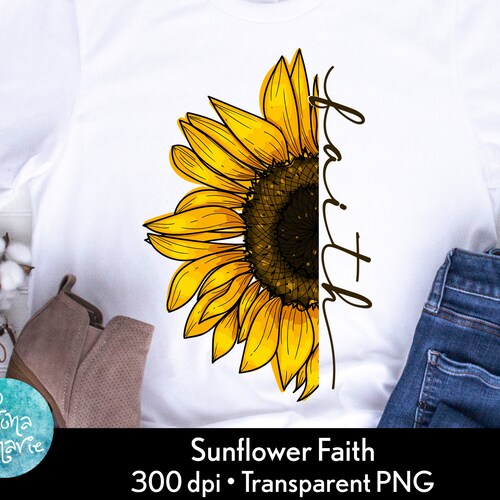 Sunflower Faith Png Christian PNG Bible Verse PNG Jesus - Etsy