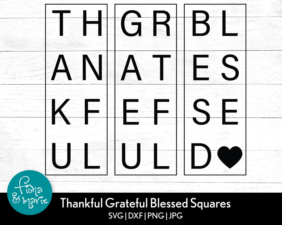 Thankful Grateful Blessed Letter Blocks Inspirational Gift Svg ...