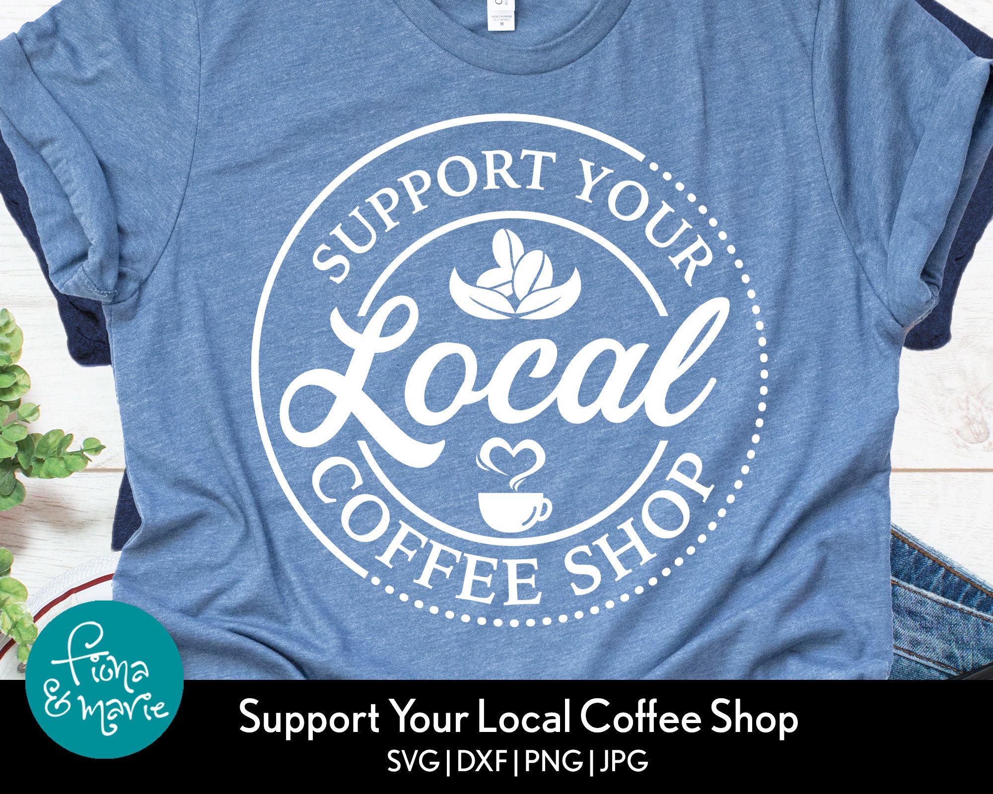 Support Your Local Coffee Shop Svg Vintage Coffee House | Etsy