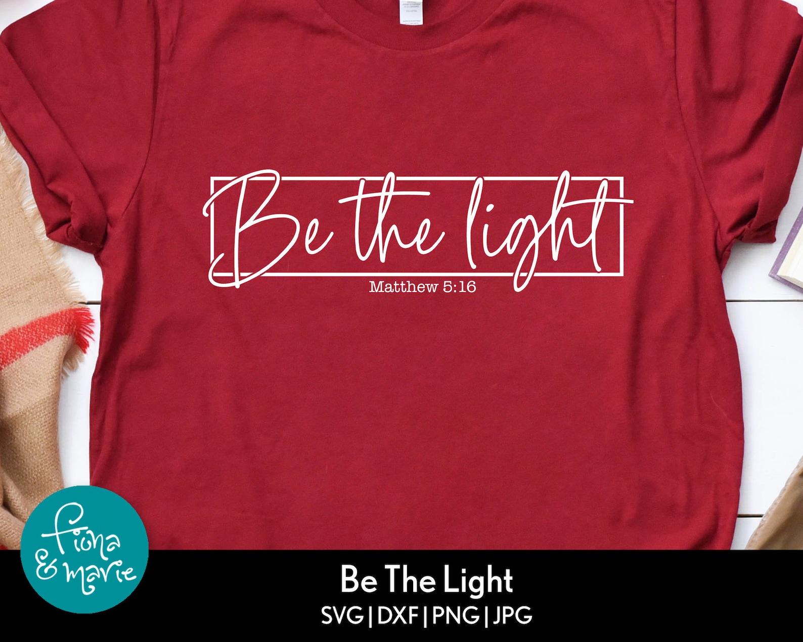 Be the Light Matthew 5:16 Bible Verse Svg Affirmation - Etsy