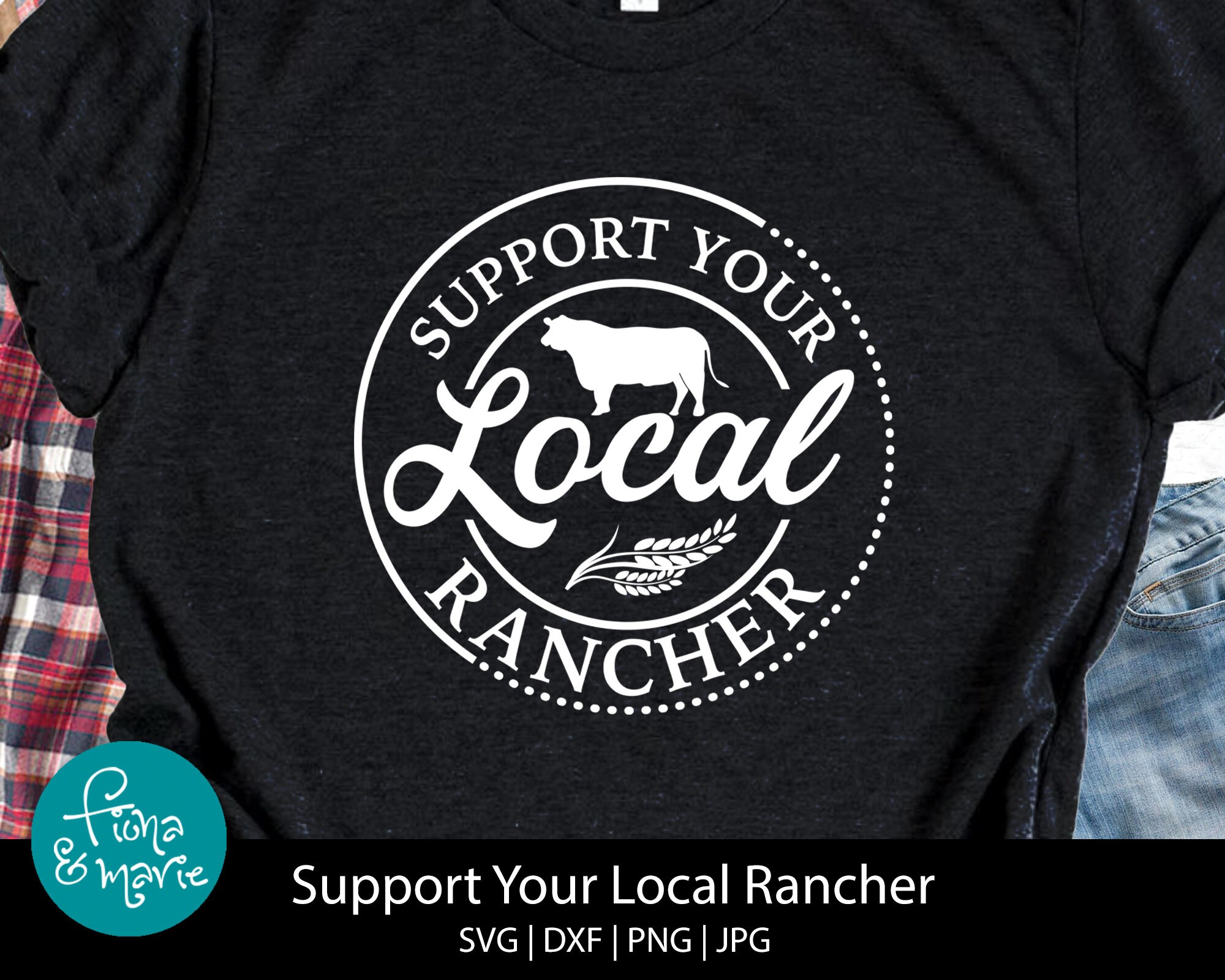 Support Your Local Rancher Svg Farm Svg Cow Svg Farming - Etsy Canada