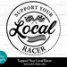 Support Your Local Racing Svg | Racing Svg | Racing Flag Svg | Svg ...