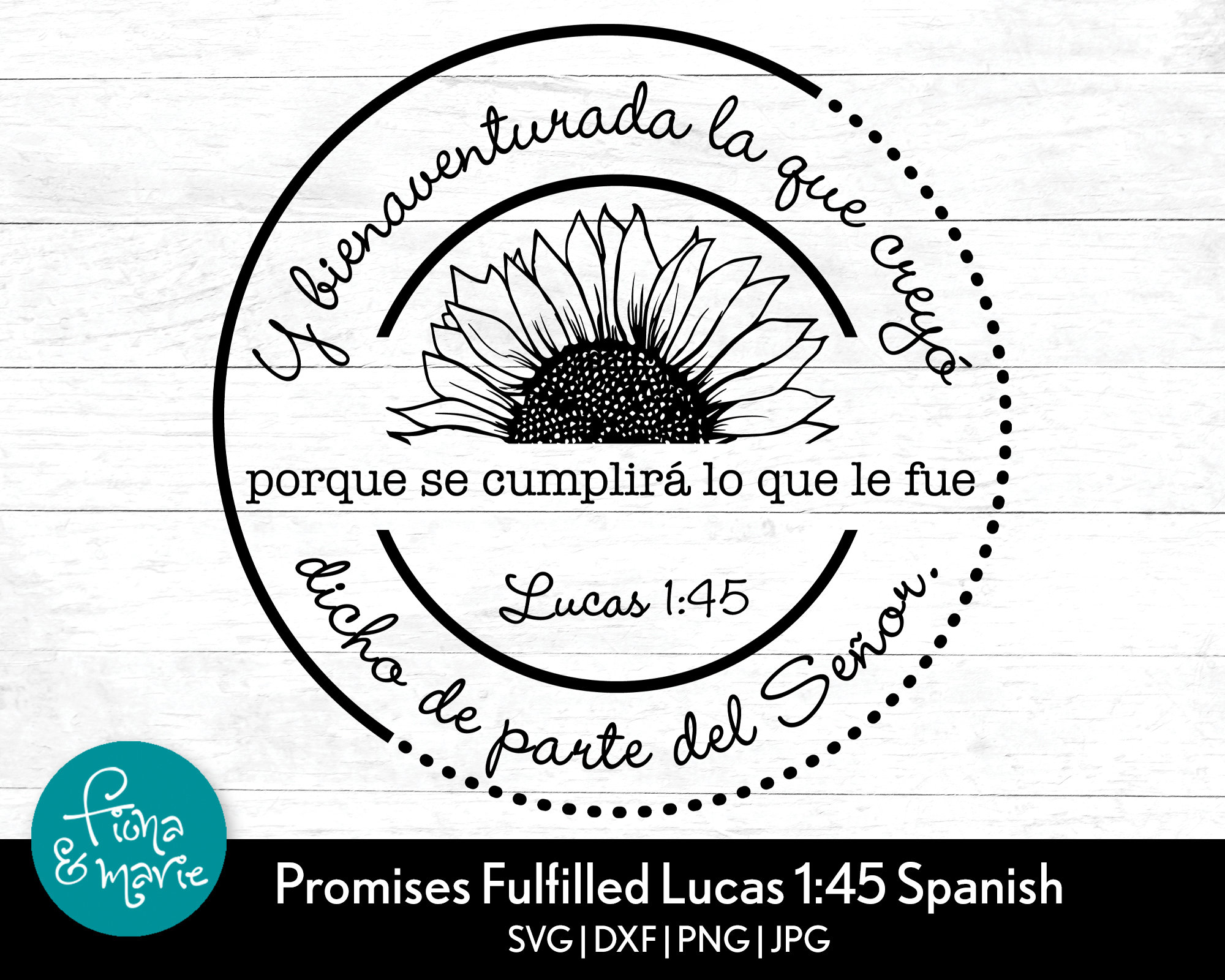 Promises Fulfilled Spanish Lucas 1:45 Bible Verse Svg Svg - Etsy