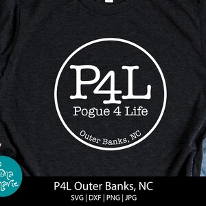 P4L Pogue 4 Life SVG: Outer Banks NC Cut File (digital Download) - Etsy