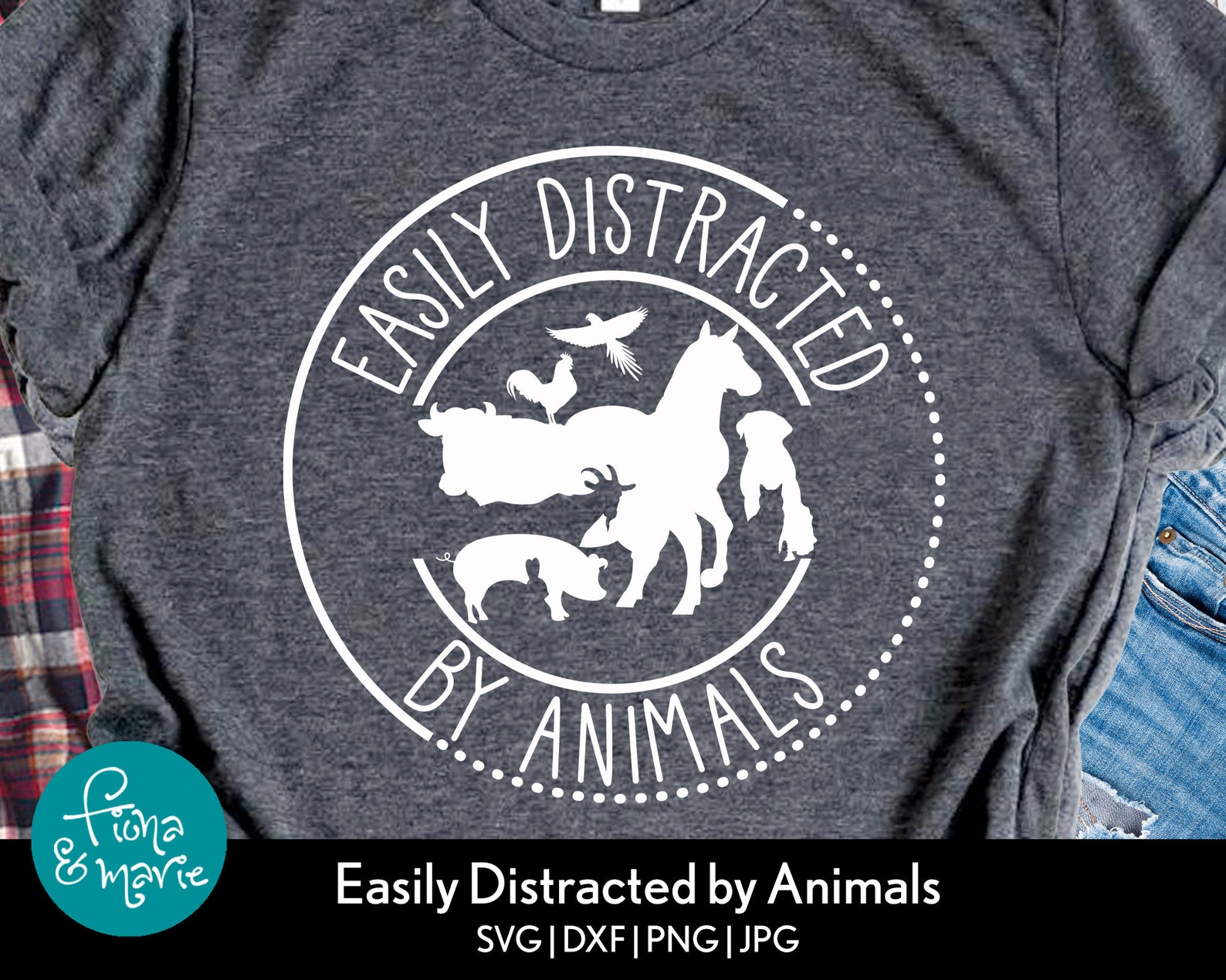 Easily Distracted by Animals SVG: Farm Girl Cut File (digital Download ...