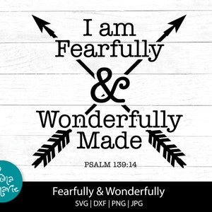 I Am Fearfully and Wonderfully Made, Bible Verse, Psalm 139:14 ...