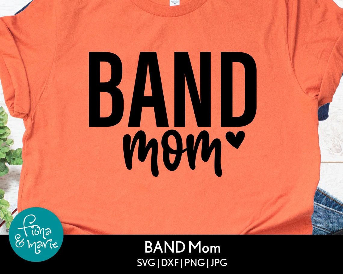 Band Mom Mom Life Band Support Png for Shirt Svg Dxf | Etsy