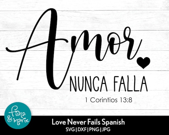 El Amor Nunca Falla