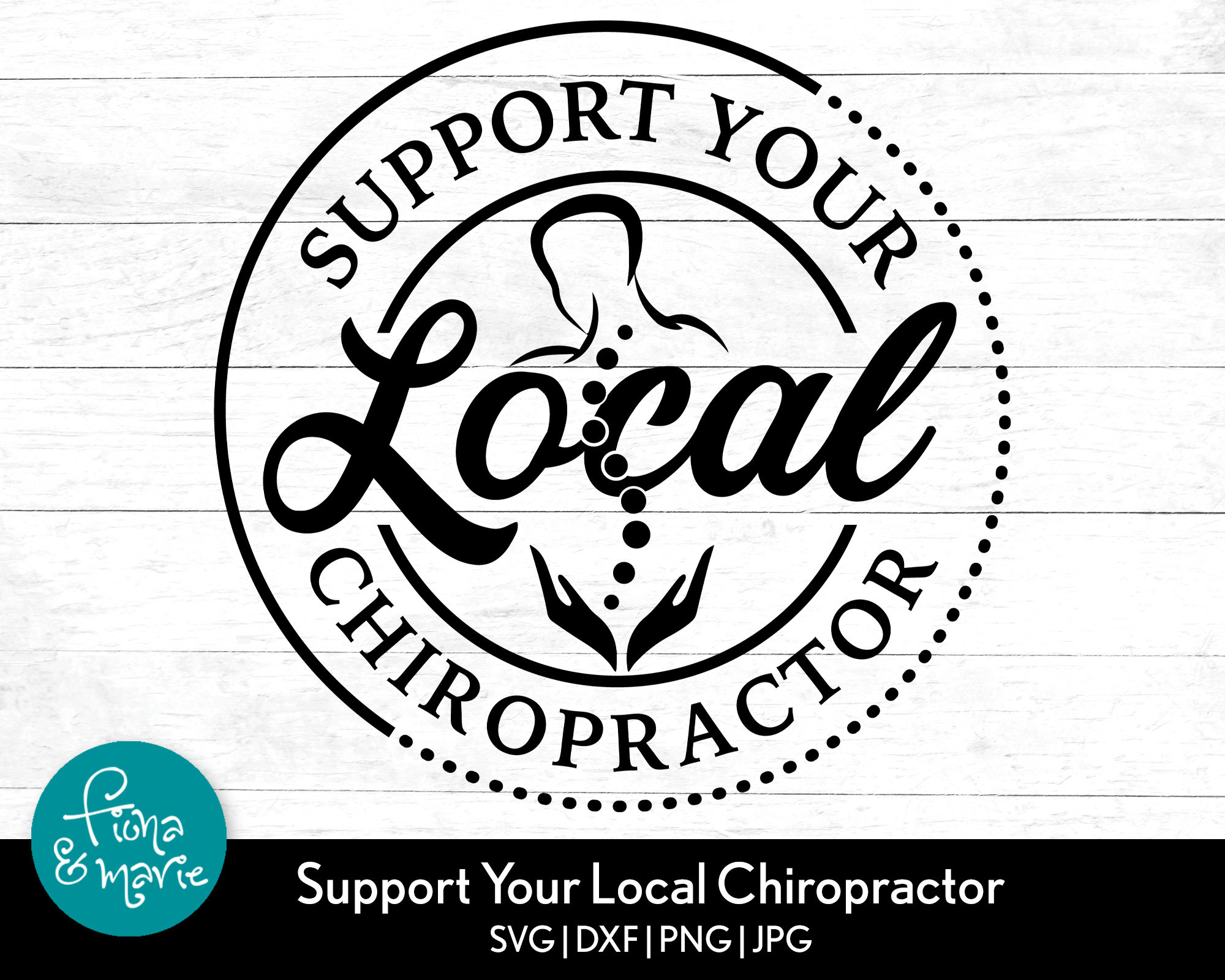 Support Your Local Chiropractor Svg Healthy Svg Chiropractor - Etsy