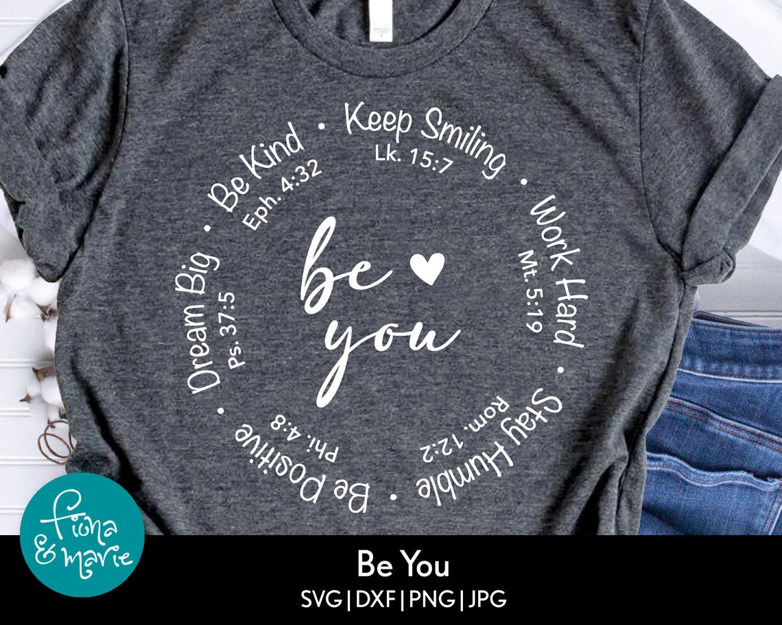 Be You Svg Bible Verses Inspirational Gift Svg - Etsy