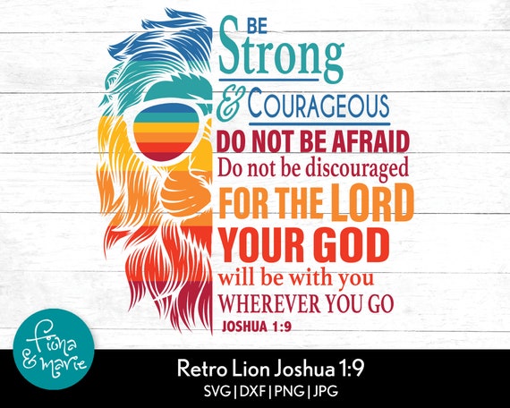 Retro Lion Head Be Strong and Courageous Do Not Be Afraid Do - Etsy