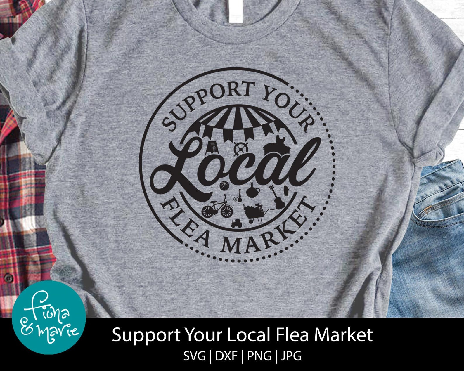Flea Market SVG: Support Local Farming, Cricut & Silhouette Cut Files ...