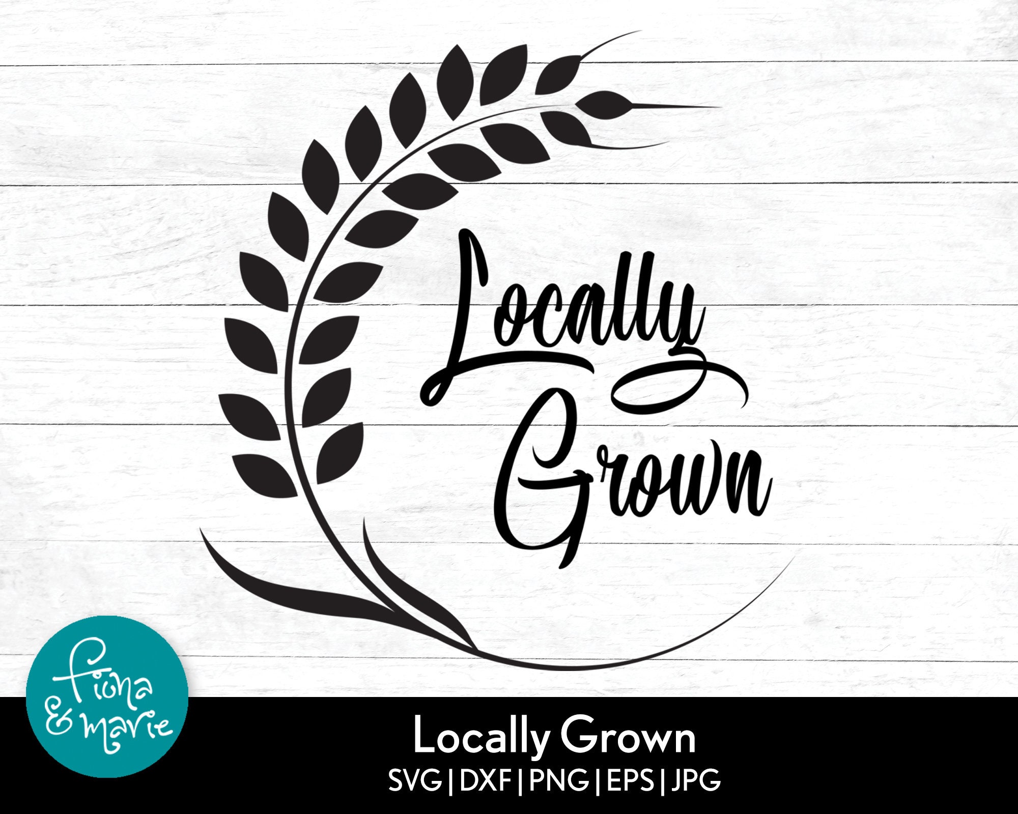 Locally Grown Svg Cursive Font Svg Farm Svg Farming Svg - Etsy