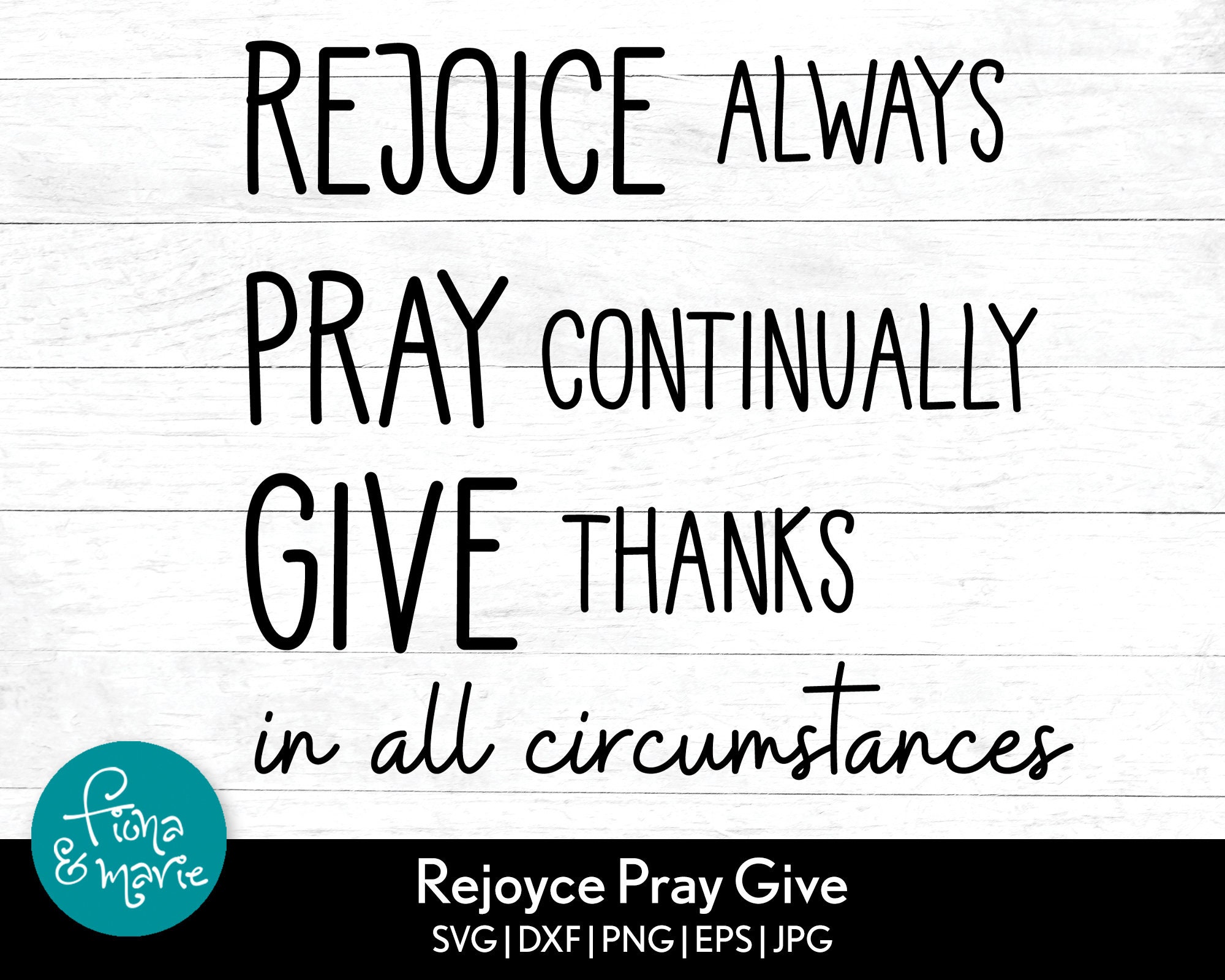 Rejoice Always Pray Continuously Give Thanks in All | Etsy