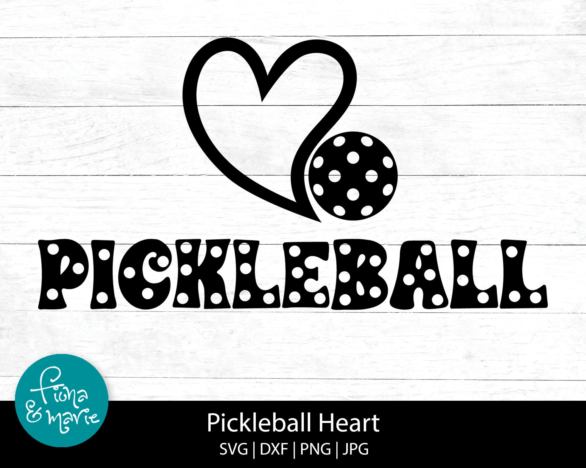Pickleball Heart SVG PNG: Cricut & Silhouette Cut File (digital ...