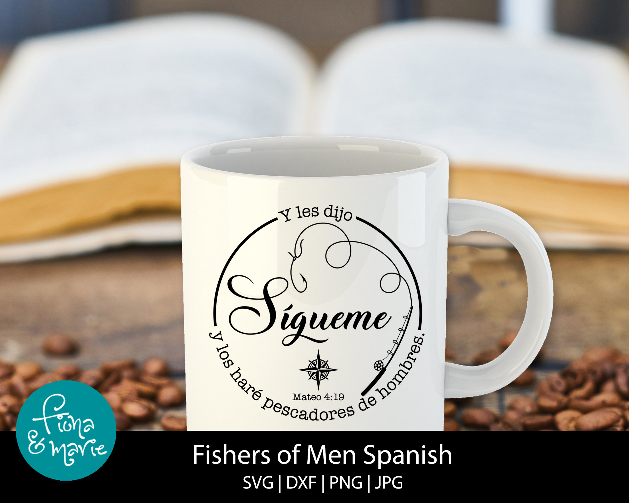 Spanish Bible Verse SVG, Mateo 4:19, Fishers of Men (digital Download ...