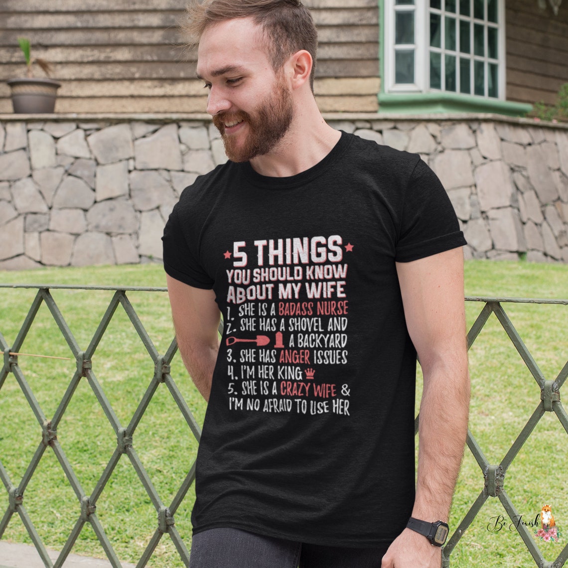 5 Things You Should Know About My Wife T Shirt Funny Shirt Etsy