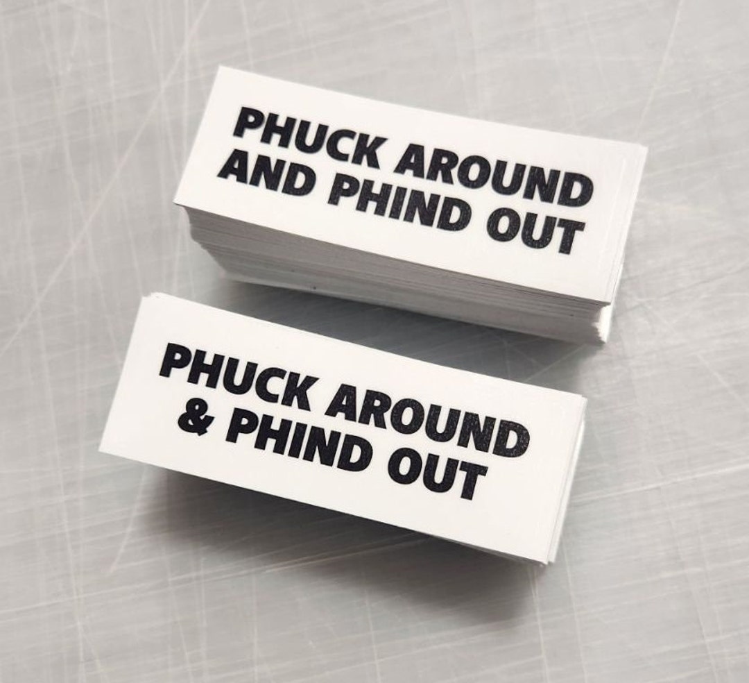 Phuck Around and Phind Out (rory Scovel Phish Mondegreen Inspired ...