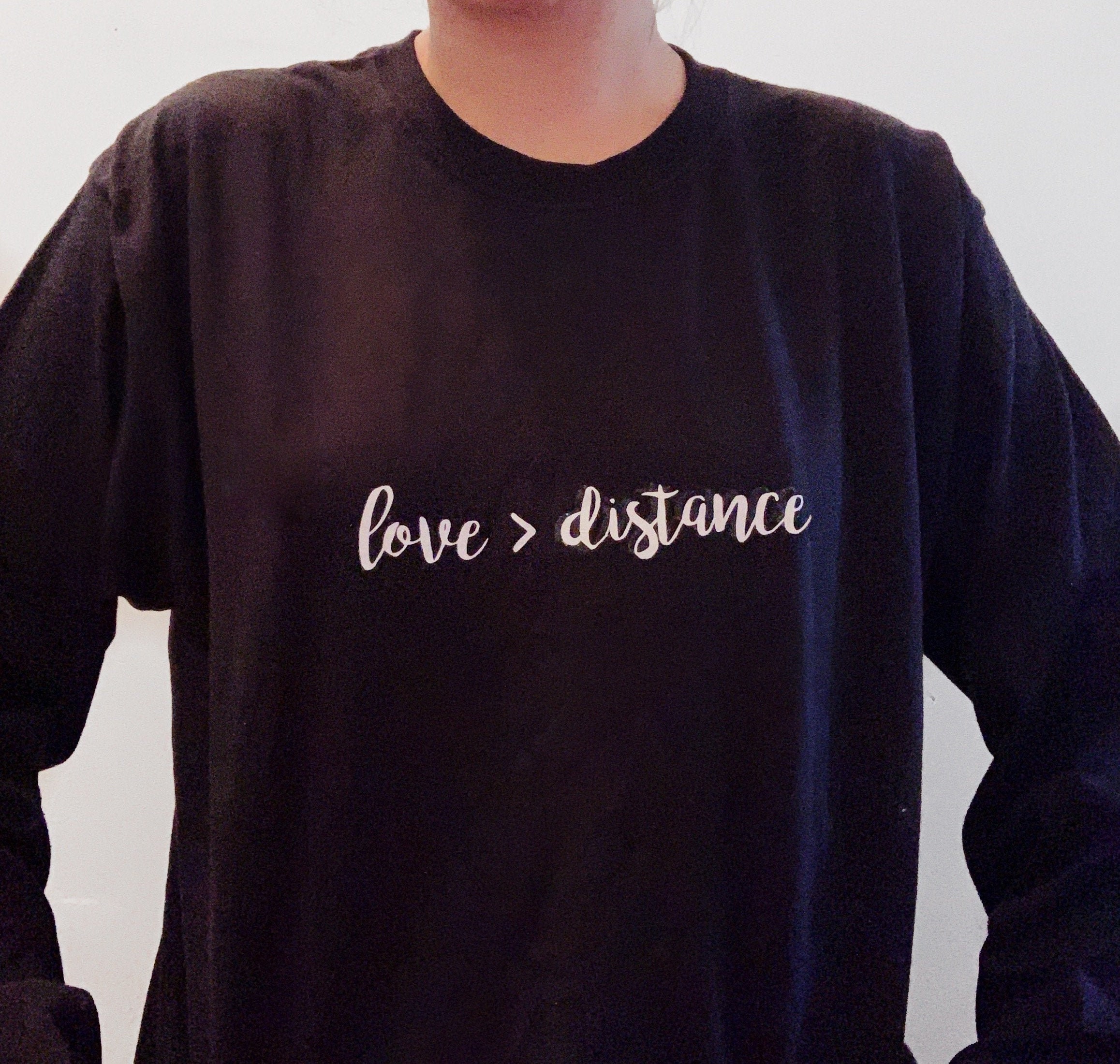 Long Distance Relationship Shirt (love is Greater Than Distance) Long ...