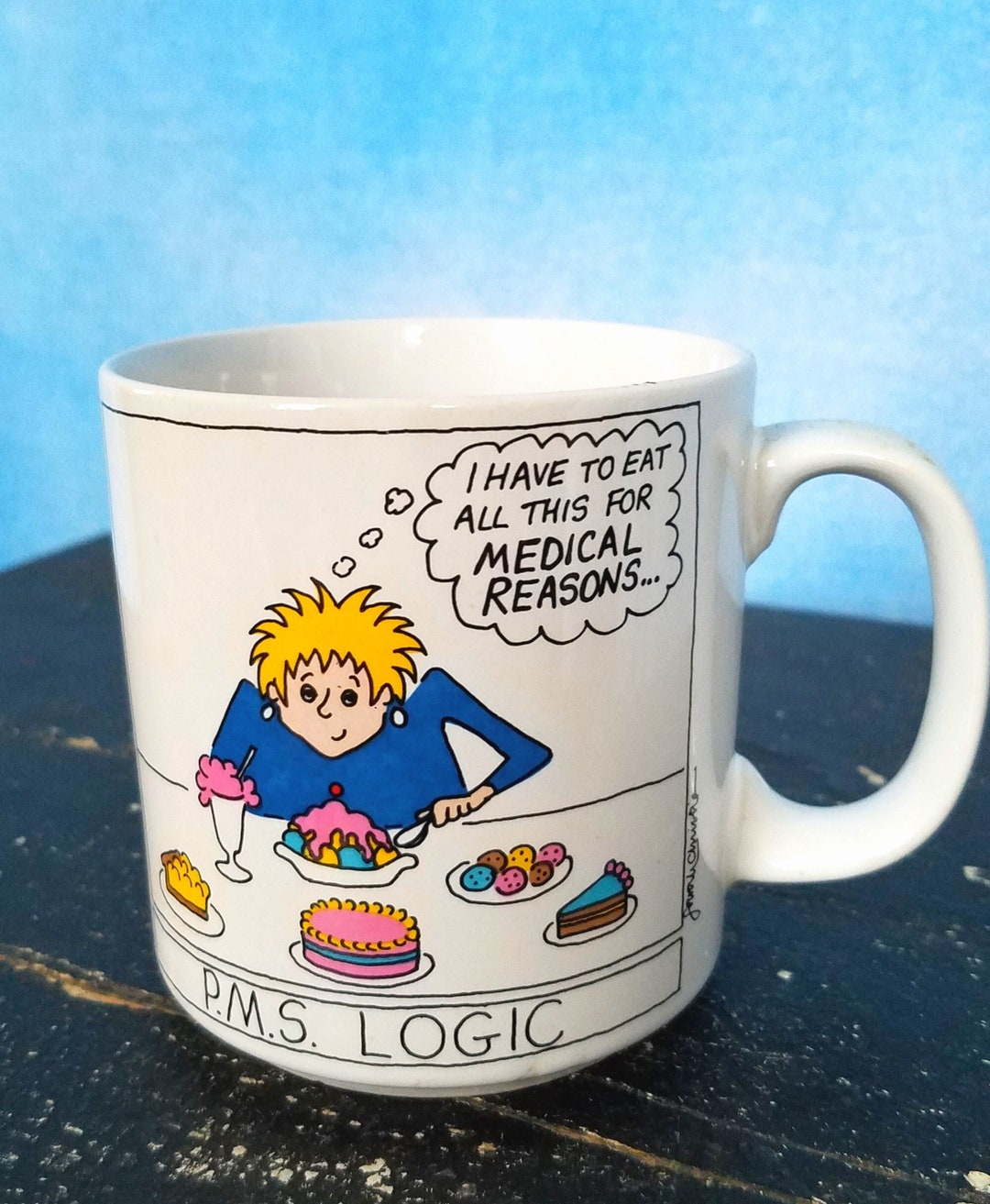 Vintage 80s or 90s Cartoon Comic Coffee Mug, P.M.S. Logic, Lady ...