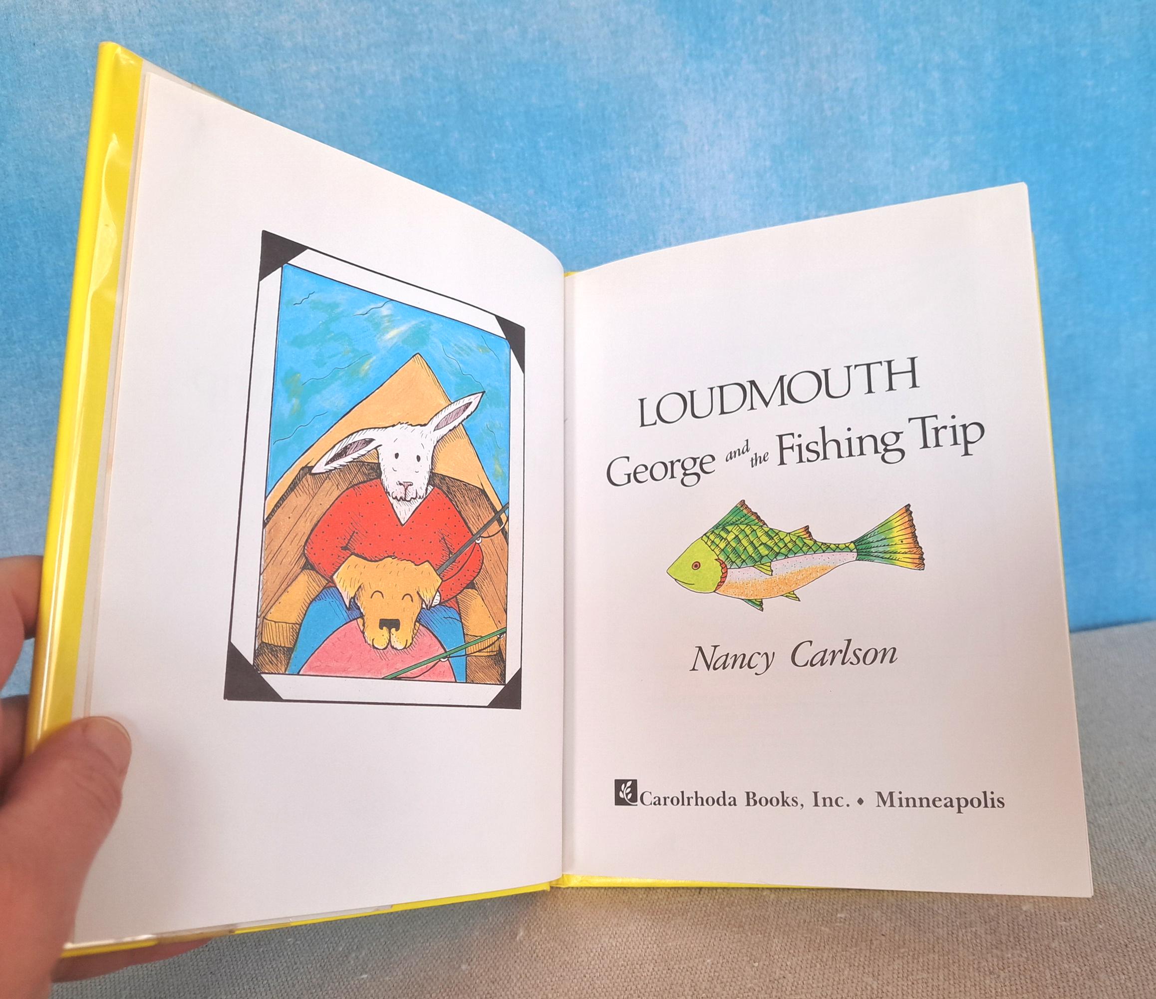 Vintage 1983 Author Signed Loudmouth George and the Fishing Trip, Nancy ...