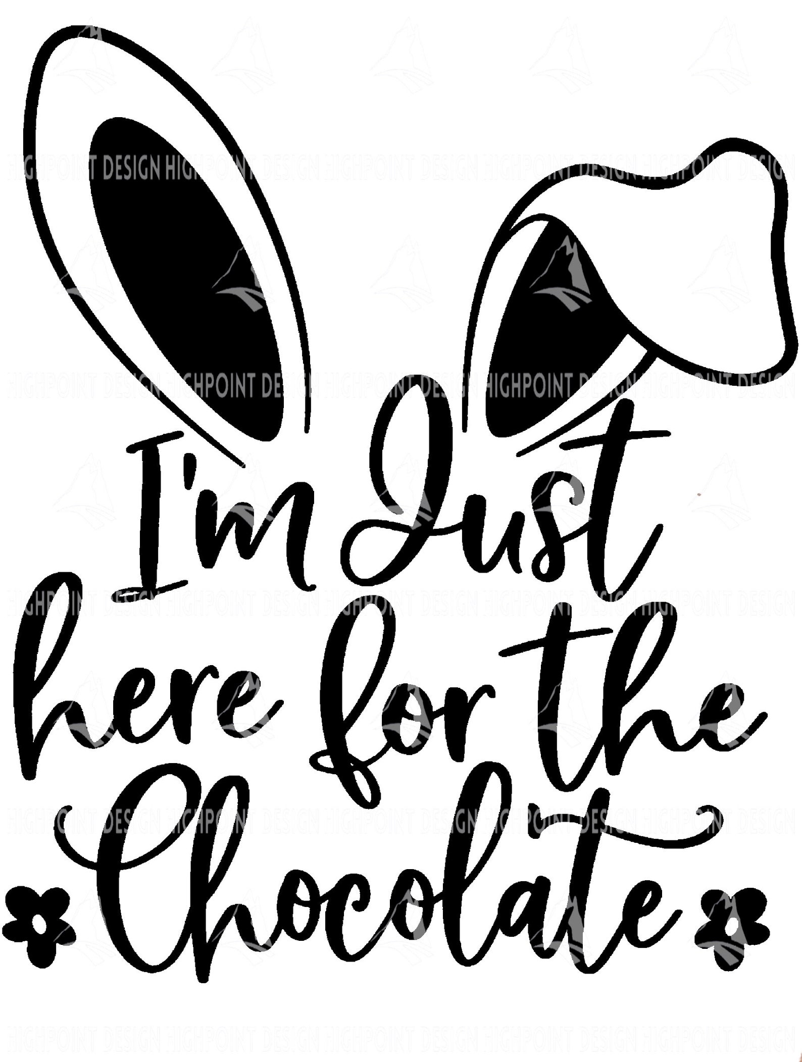 I'm Just Here for the Chocolate Easter PNG Digital - Etsy