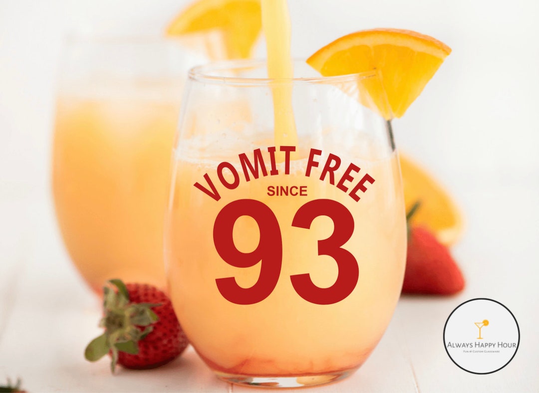 Vomit Free Since 93, How I Met Your Mother Wine Glass, HIMYM Wine ...