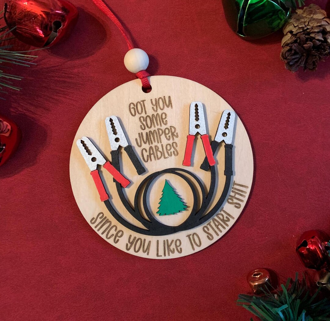 Got You Some Jumper Cable Ornament, Funny Adult Christmas Ornament ...