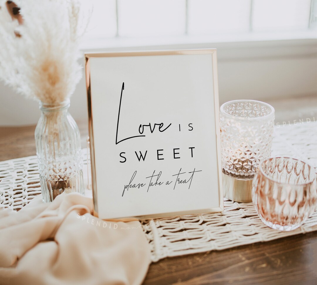 Love is Sweet Sign Template, Dessert Table Sign, Please Take a Treat ...