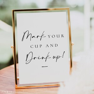 Mark Your Cup and Drink up Sign, Wedding Bar Sign, Party Sign Printable ...