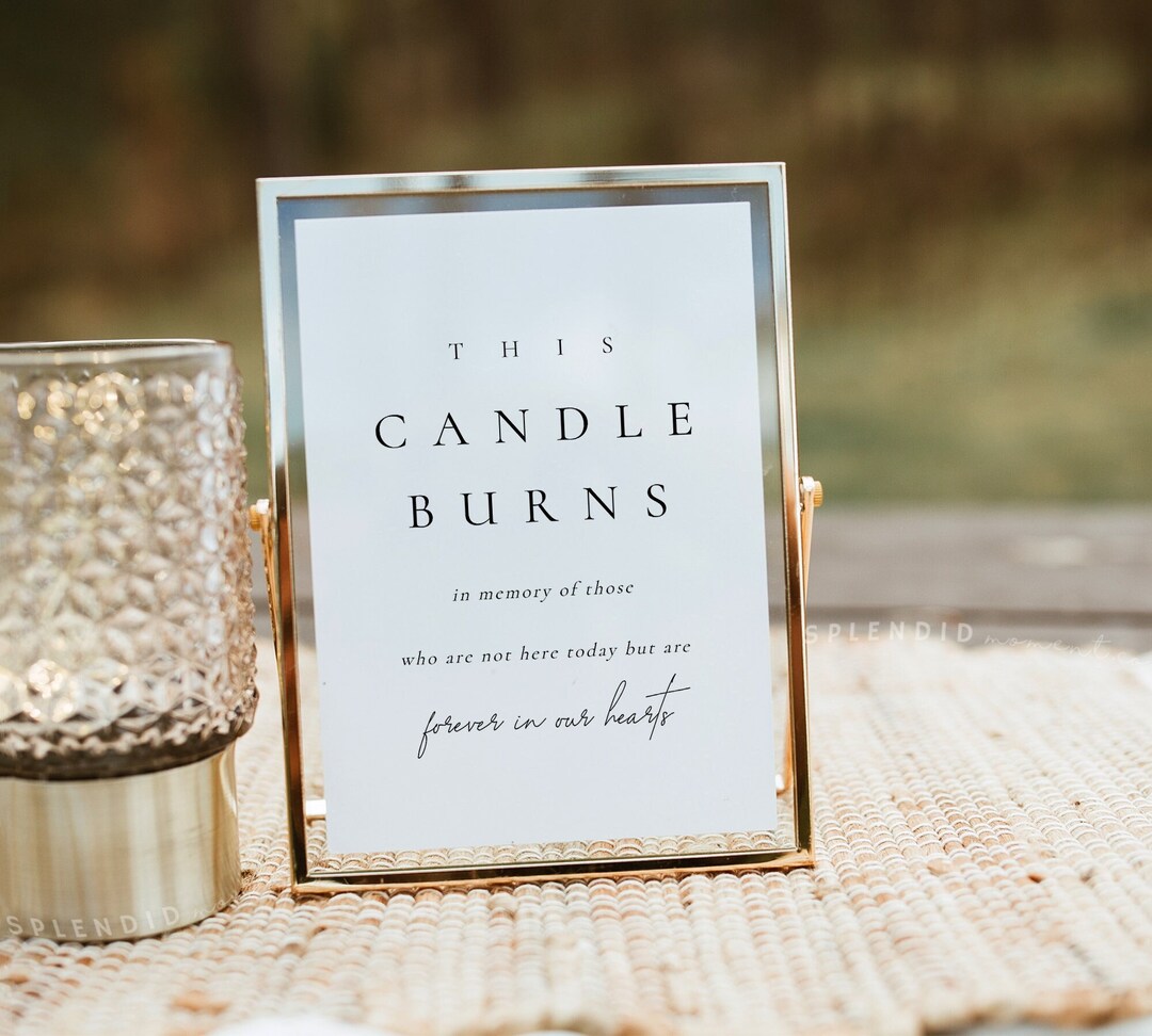 This Candle Burns Sign Template, in Loving Memory Sign, Modern Memorial ...